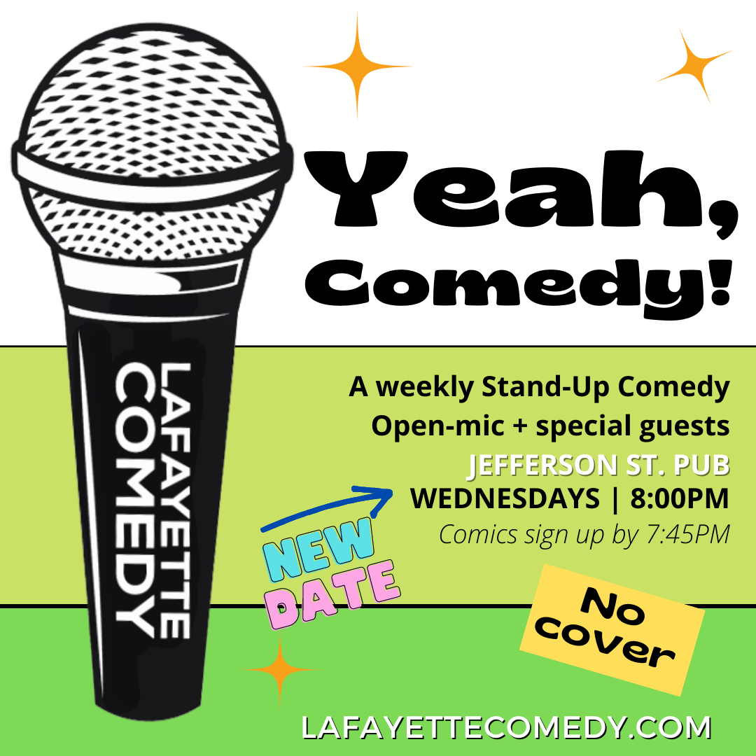 Open Mic Comedy - Lafayette Comedy, Lafayette, LA